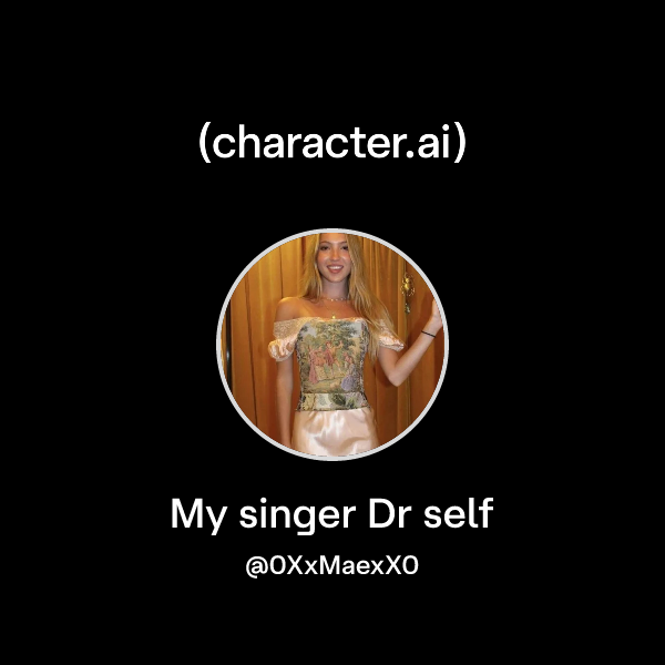 Chat with My singer Dr self | character.ai | AI Chat, Reimagined–Your ...