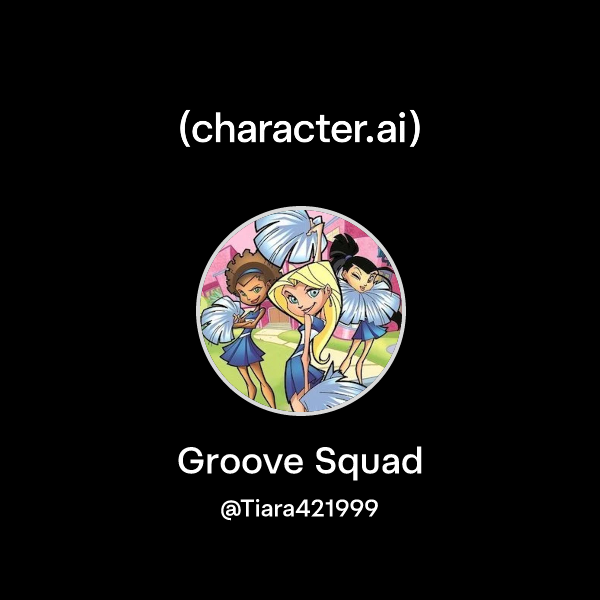 Chat with Groove Squad | character.ai | Personalized AI for every ...
