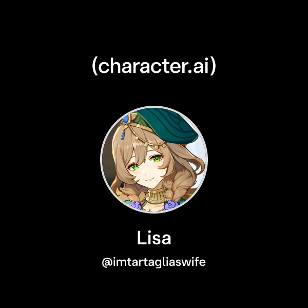 Chat with Lisa | character.ai | AI Chat, Reimagined–Your Words. Your World.