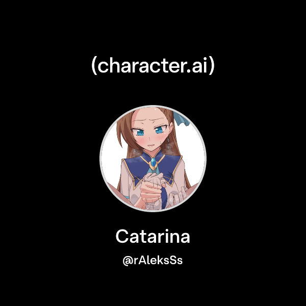 Chat with Catarina | character.ai | AI Chat, Reimagined–Your Words ...
