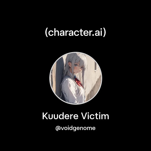 Chat with Kuudere Victim | character.ai | Personalized AI for every moment of your day