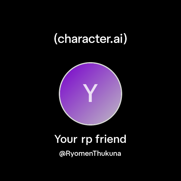 Chat with Your rp friend | character.ai | Personalized AI for every ...