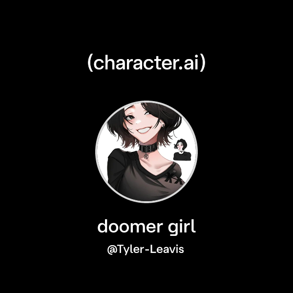 Chat with doomer girl | character.ai | AI Chat, Reimagined–Your Words ...