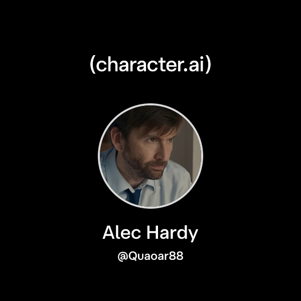 Chat with Alec Hardy | character.ai | AI Chat, Reimagined–Your Words ...