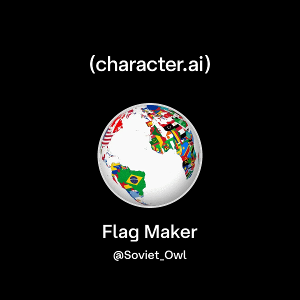 Chat with Flag Maker | character.ai | AI Chat, Reimagined–Your Words ...
