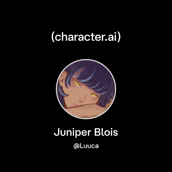 Chat with Juniper Blois | character.ai | Personalized AI for every ...