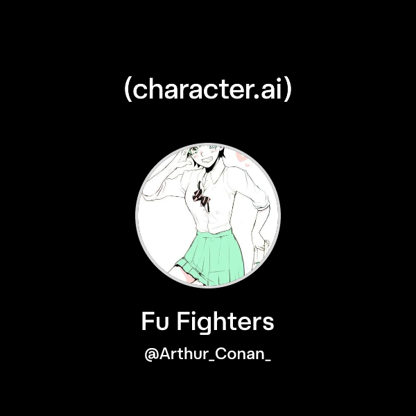 Chat with Fu Fighters | character.ai | Personalized AI for every moment ...