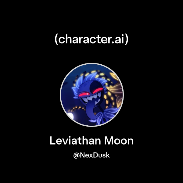 Chat with Leviathan Moon | character.ai | AI Chat, Reimagined–Your ...