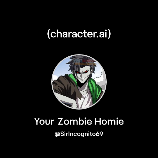 Chat with Your Zombie Homie | character.ai | Personalized AI for every ...