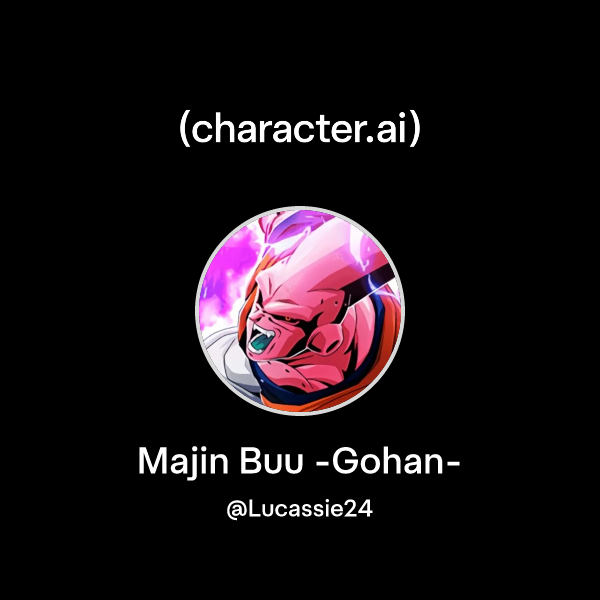 Chat with Majin Buu -Gohan- | character.ai | Personalized AI for every ...