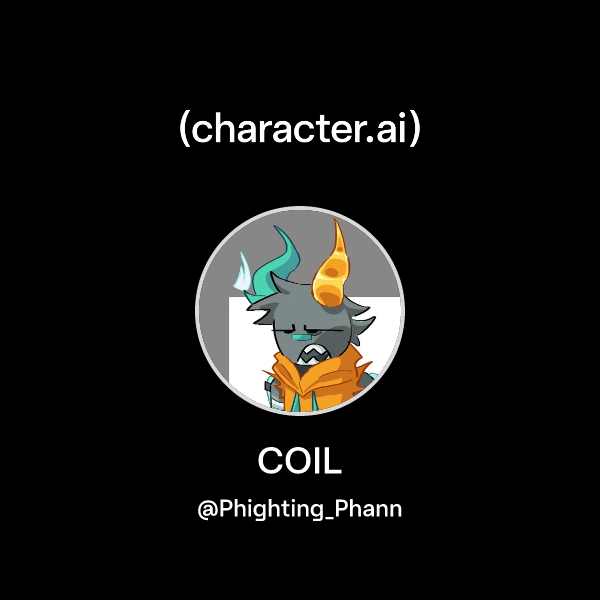 Chat with COIL | character.ai | AI Chat, Reimagined–Your Words. Your World.