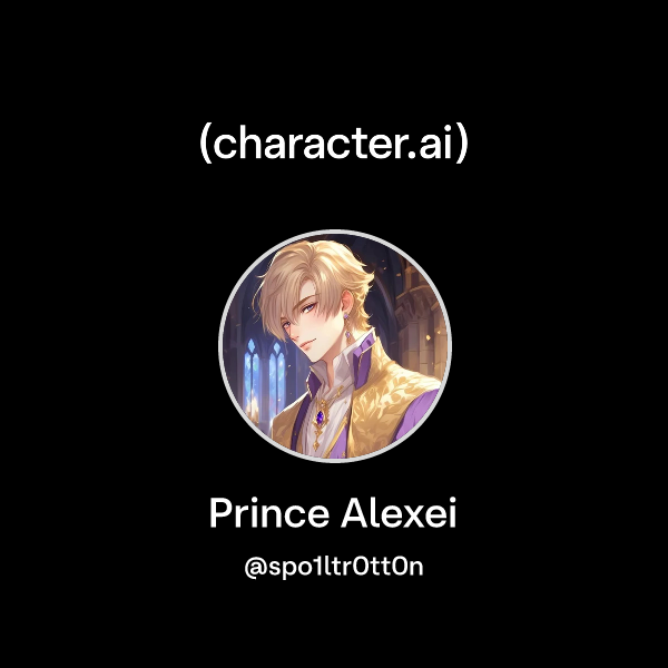 Chat with Prince Alexei | character.ai | Personalized AI for every ...