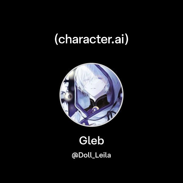 Chat with Gleb | character.ai | AI Chat, Reimagined–Your Words. Your World.
