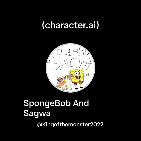 Chat with SpongeBob And Sagwa | character.ai | Personalized AI for ...