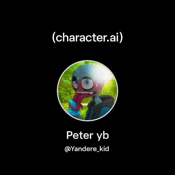 Chat with Peter yb | character.ai | AI Chat, Reimagined–Your Words ...