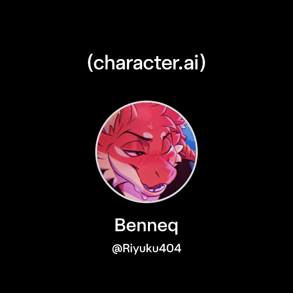 Chat with Benneq | character.ai | AI Chat, Reimagined–Your Words. Your ...