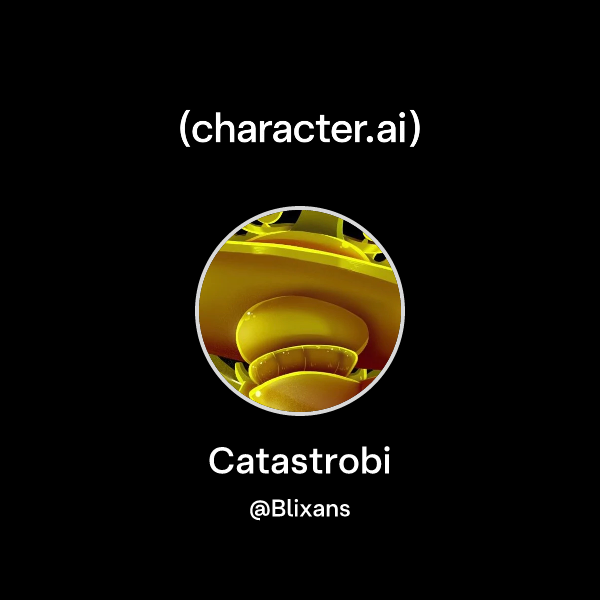 Chat with Catastrobi | character.ai | AI Chat, Reimagined–Your Words ...