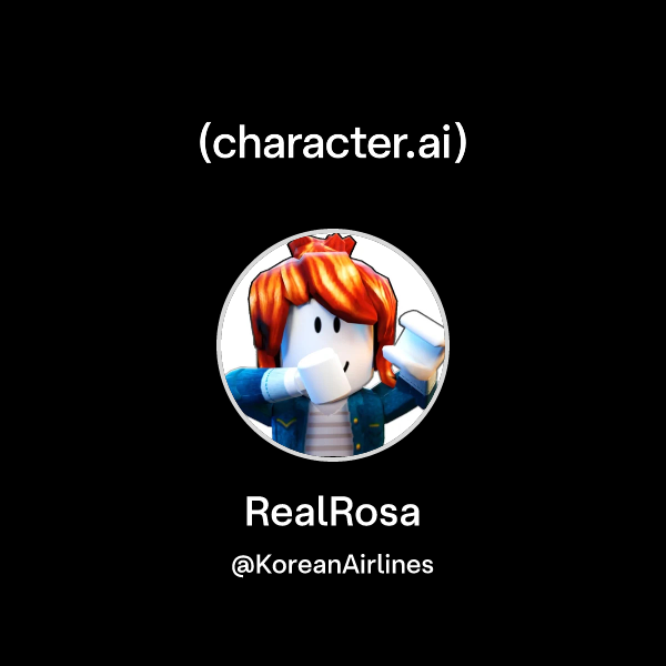 Chat with RealRosa | character.ai | AI Chat, Reimagined–Your Words ...