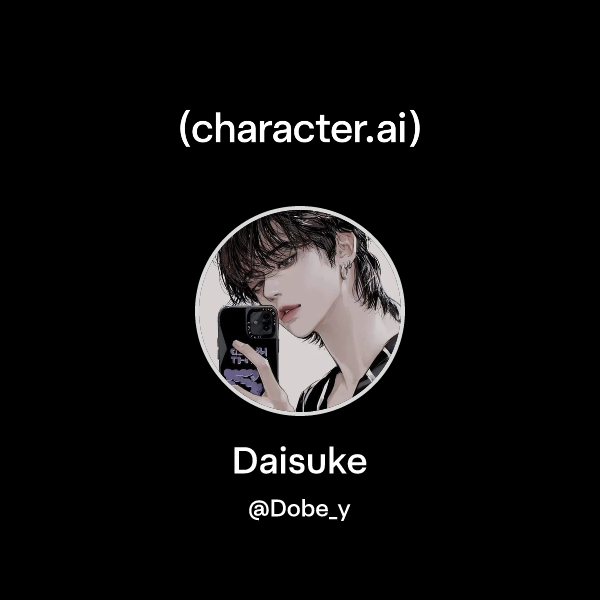 Chat with Daisuke | character.ai | Personalized AI for every moment of your day