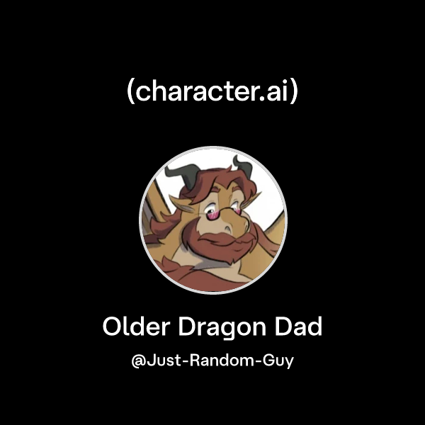 Chat with Older Dragon Dad | character.ai | Personalized AI for every ...