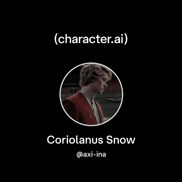 Chat with Coriolanus Snow | character.ai | AI Chat, Reimagined–Your ...