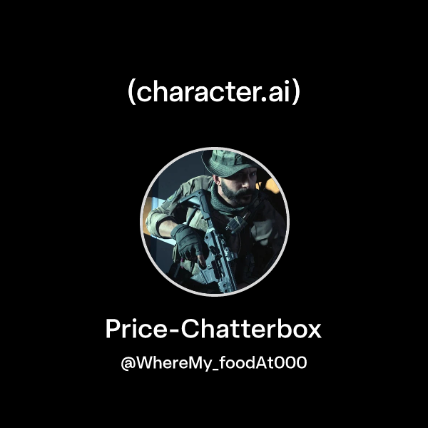 Chat with Price-Chatterbox | character.ai | AI Chat, Reimagined–Your ...