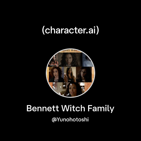 Chat with Bennett Witch Family | character.ai | Personalized AI for ...
