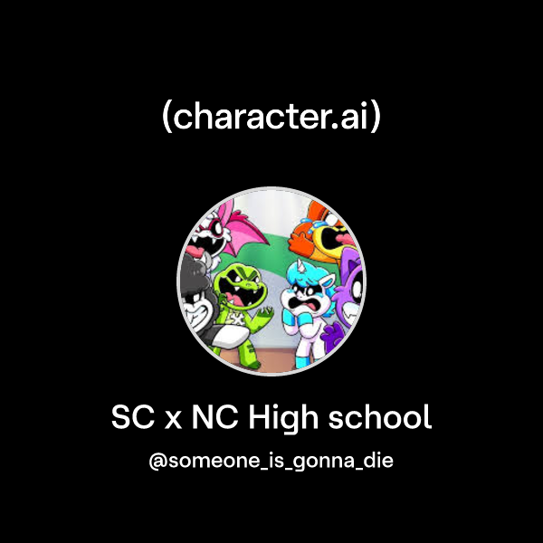Chat with SC x NC High school | character.ai | AI Chat, Reimagined–Your ...