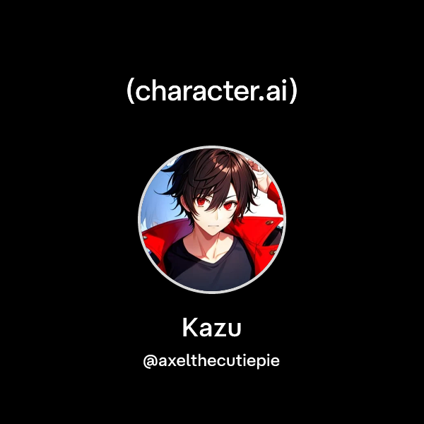Chat with Kazu | character.ai | AI Chat, Reimagined–Your Words. Your World.