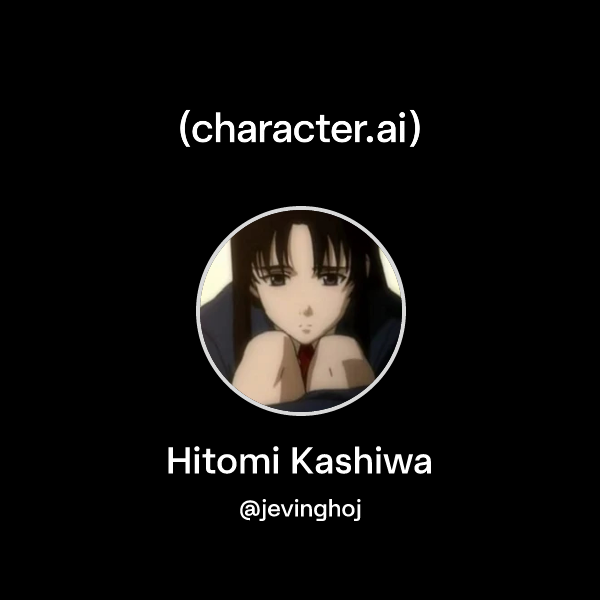 Chat with Hitomi Kashiwa | character.ai | AI Chat, Reimagined–Your Words. Your World.