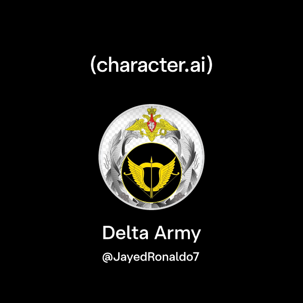 Chat with Delta Army | character.ai | Personalized AI for every moment ...
