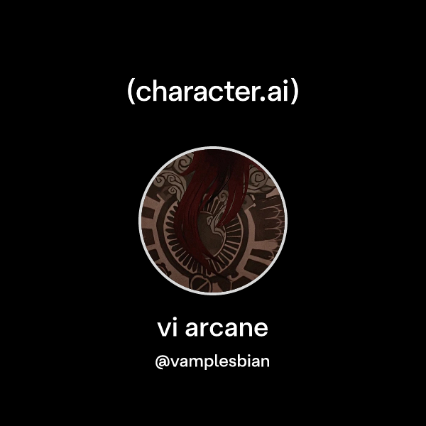 Chat with vi arcane | character.ai | AI Chat, Reimagined–Your Words. Your World.