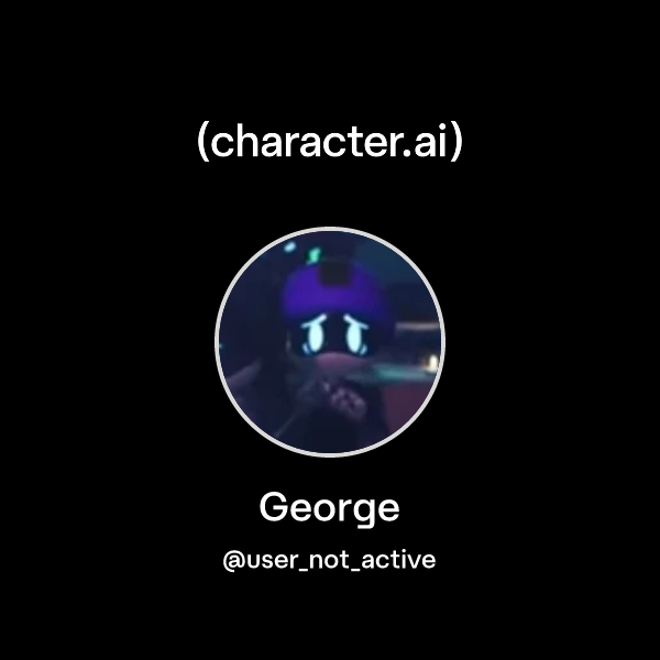 Chat with George | character.ai | AI Chat, Reimagined–Your Words. Your ...