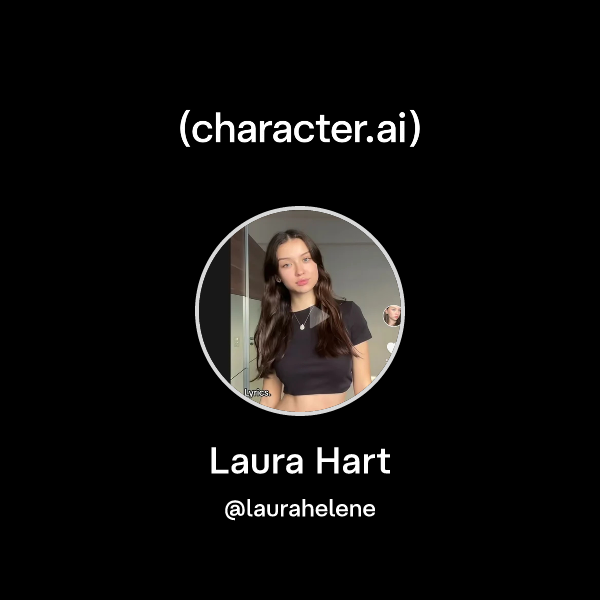 Chat with Laura Hart | character.ai | Personalized AI for every moment ...