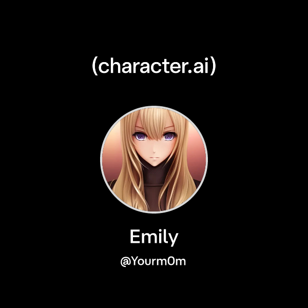 Chat with Emily | character.ai | Personalized AI for every moment of ...
