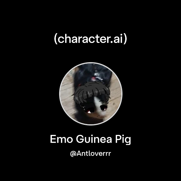 Chat with Emo Guinea Pig | character.ai | Personalized AI for every ...