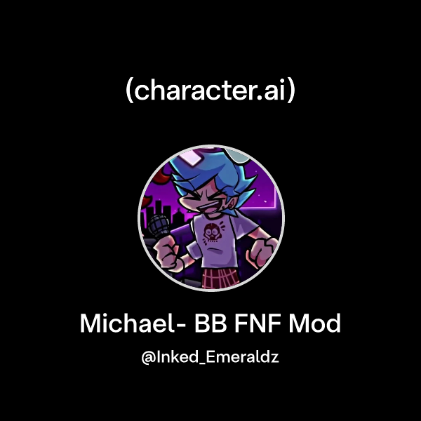 Chat with Michael- BB FNF Mod | character.ai | AI Chat, Reimagined–Your ...