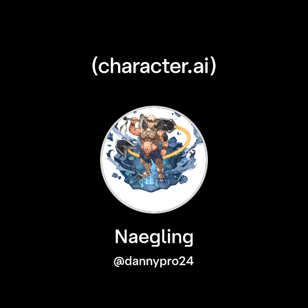 Chat with Naegling | character.ai | Personalized AI for every moment of ...