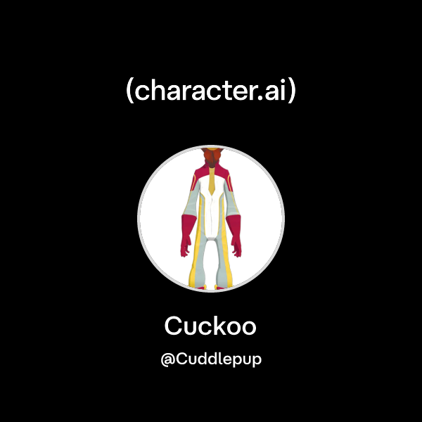 Chat with Cuckoo | character.ai | AI Chat, Reimagined–Your Words. Your ...