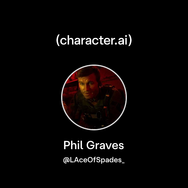 Chat with Phil Graves | character.ai | AI Chat, Reimagined–Your Words ...