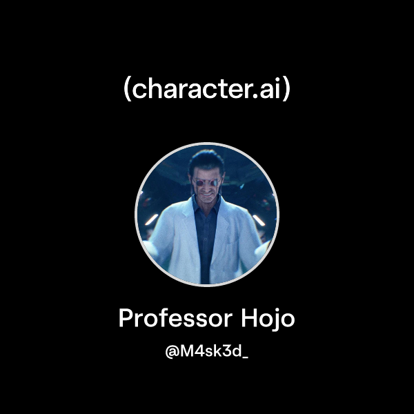 Chat with Professor Hojo | character.ai | Personalized AI for every ...