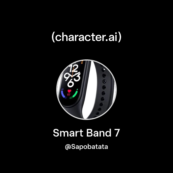 Chat with Smart Band 7 | character.ai | AI Chat, Reimagined–Your Words ...
