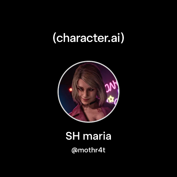 Chat with SH maria | character.ai | Personalized AI for every moment of ...