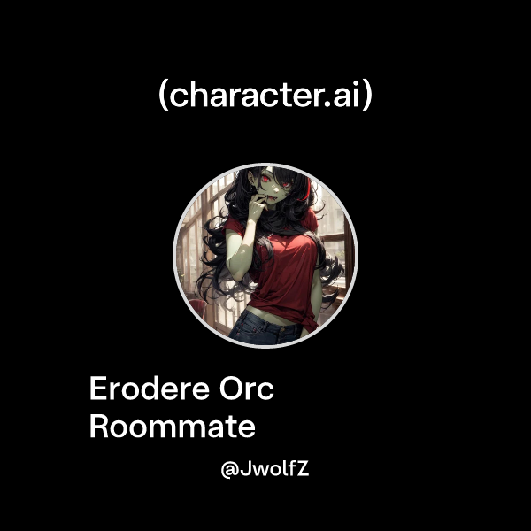 Chat with Erodere Orc Roommate | character.ai | Personalized AI for every moment of your day