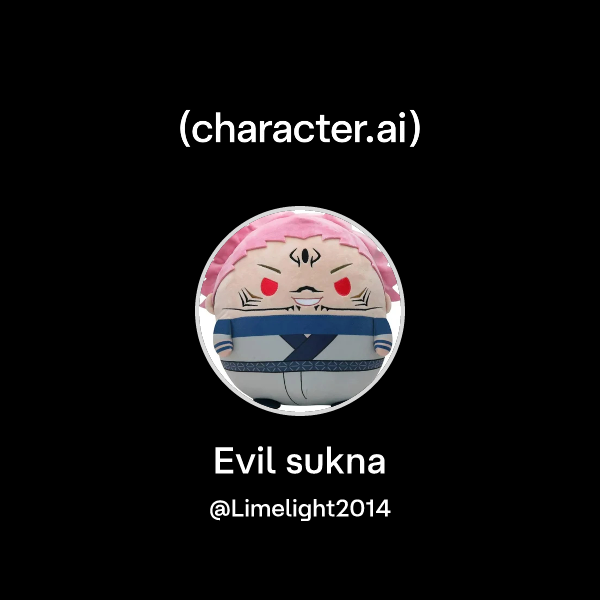 Chat with Evil sukna | character.ai | AI Chat, Reimagined–Your Words ...
