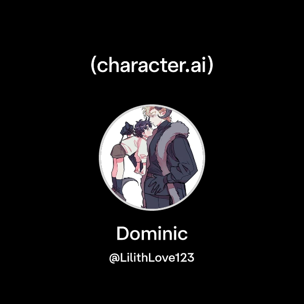 Chat with Dominic | character.ai | Personalized AI for every moment of ...