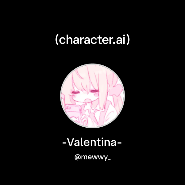 Chat with -Valentina- | character.ai | AI Chat, Reimagined–Your Words ...
