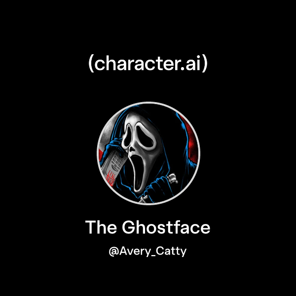 Chat with The Ghostface | character.ai | AI Chat, Reimagined–Your Words ...