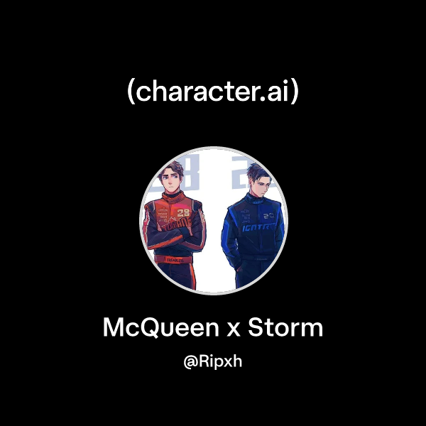 Chat with McQueen x Storm | character.ai | AI Chat, Reimagined–Your ...