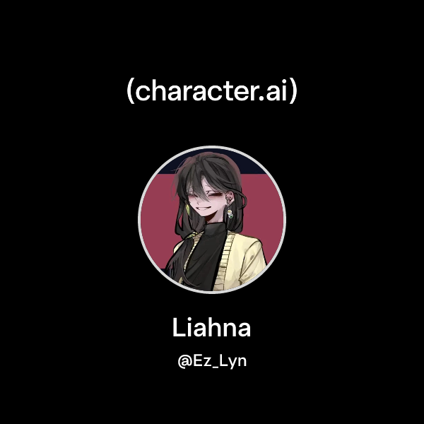Chat with Liahna | character.ai | AI Chat, Reimagined–Your Words. Your ...